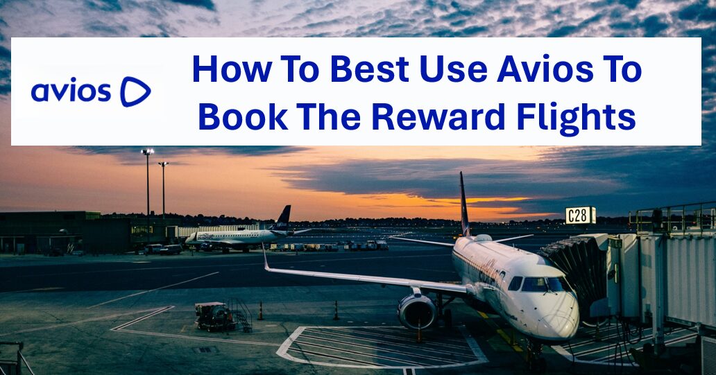 How To Best Use Avios To Book The Reward Flights | TripPlus